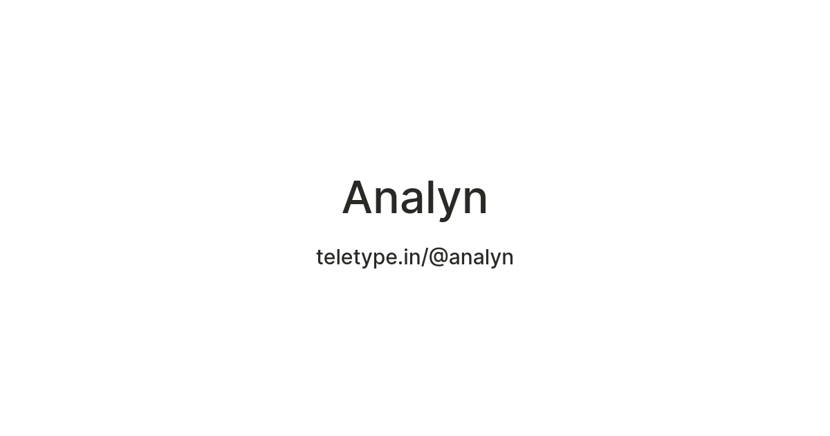 Analyn — Teletype